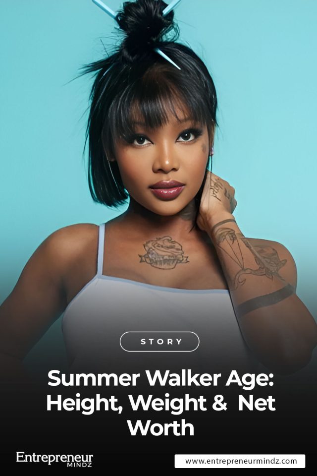 Summer Walker Age: Height, Weight & Net Worth