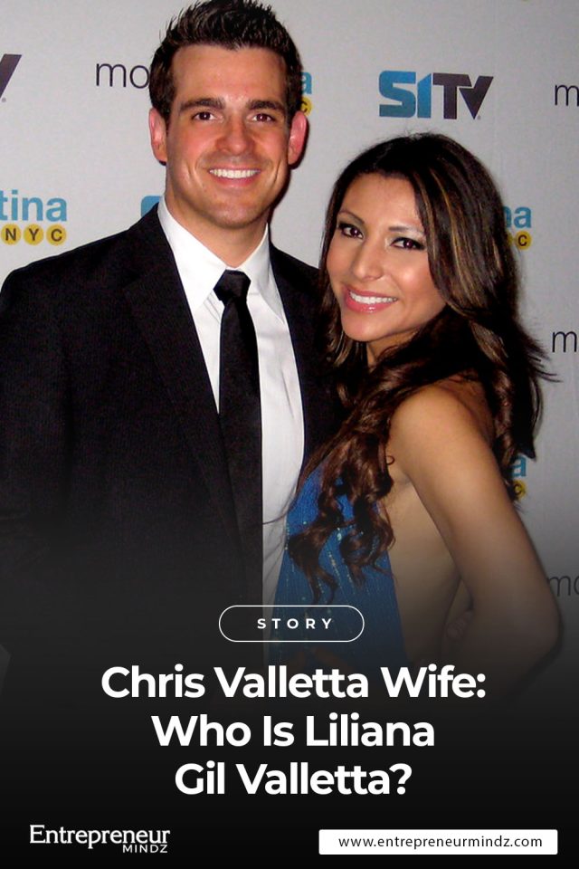 Chris Valletta Wife: Who Is Liliana Gil Valletta?