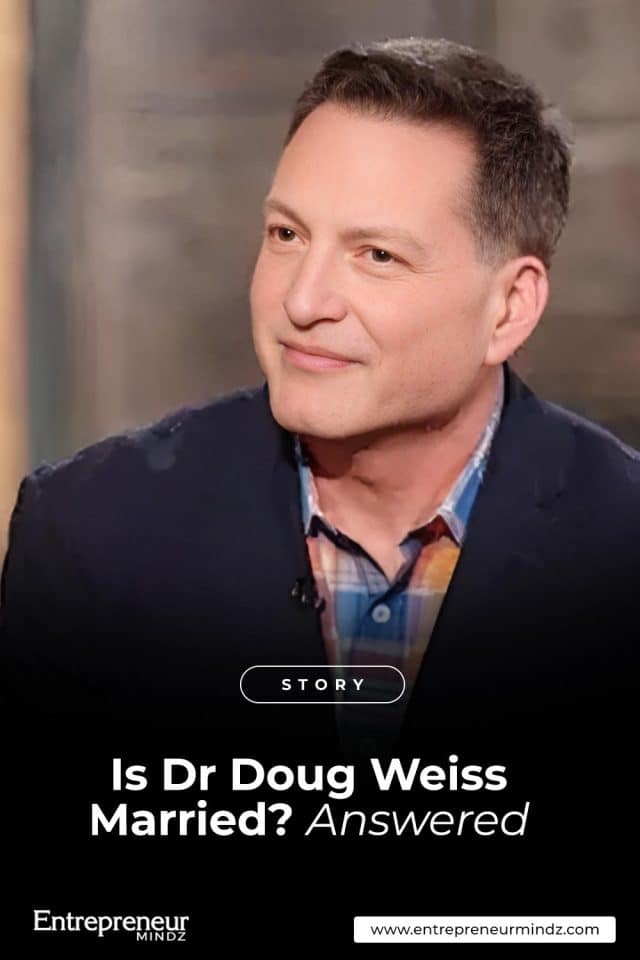 Is Dr Doug Weiss Married? Answered